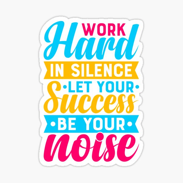 "Motivational quote hard work " Sticker for Sale by isdza | Redbubble