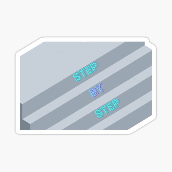 "Step-by-step" Sticker by Hackl20 | Redbubble