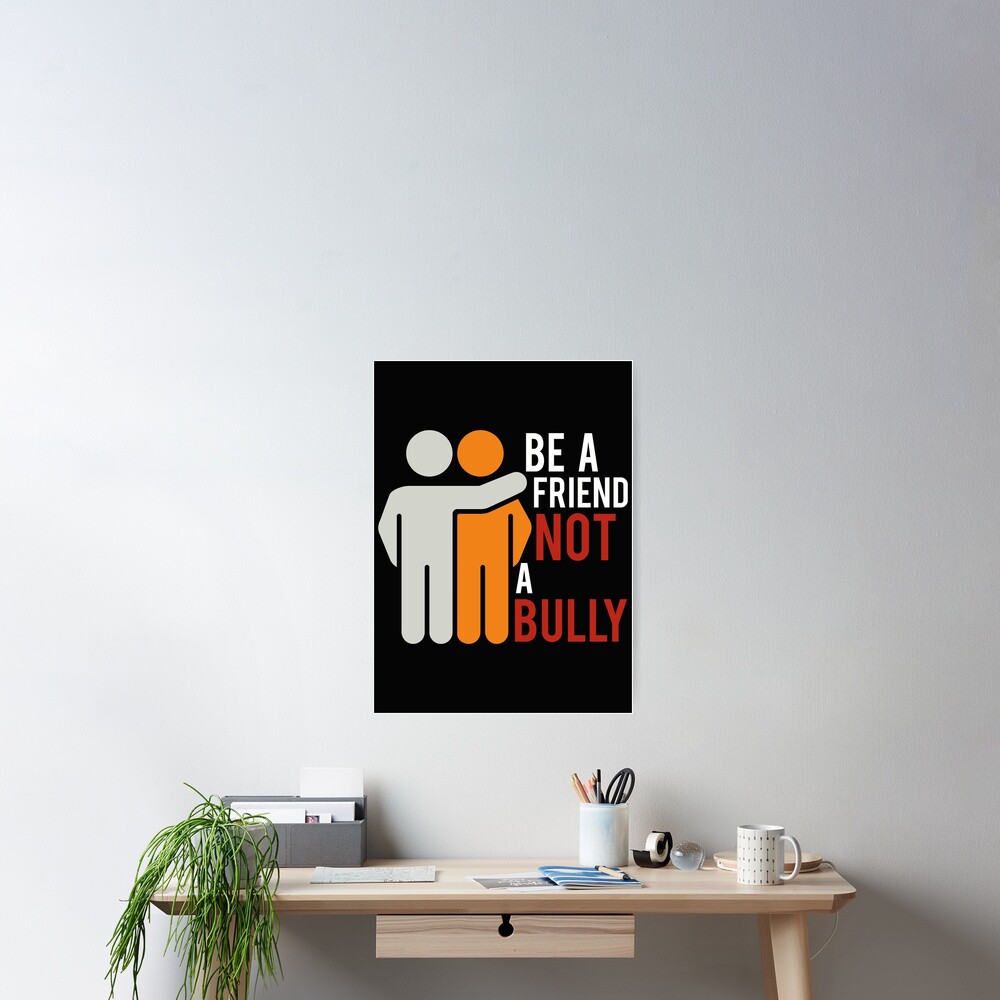 "Be A friend Not A Bully Anti Bullying - A great teacher gift or ...
