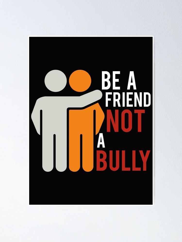 "Be A friend Not A Bully Anti Bullying - A great teacher gift or ...