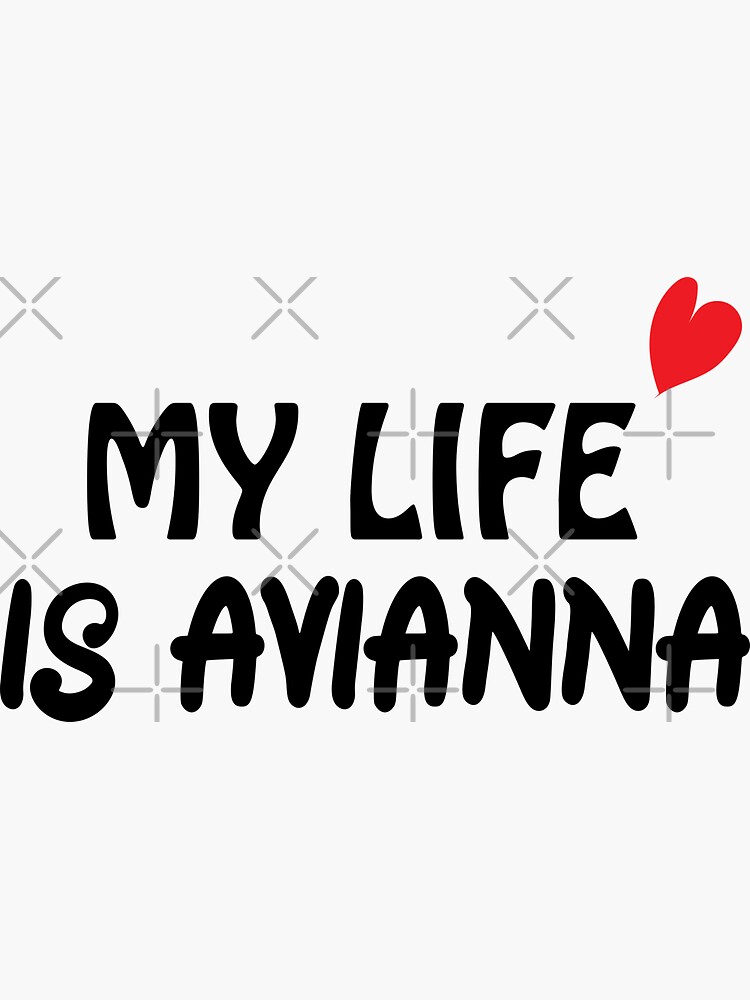 "Avianna Name Design , Avianna " Sticker by smileystore01 | Redbubble