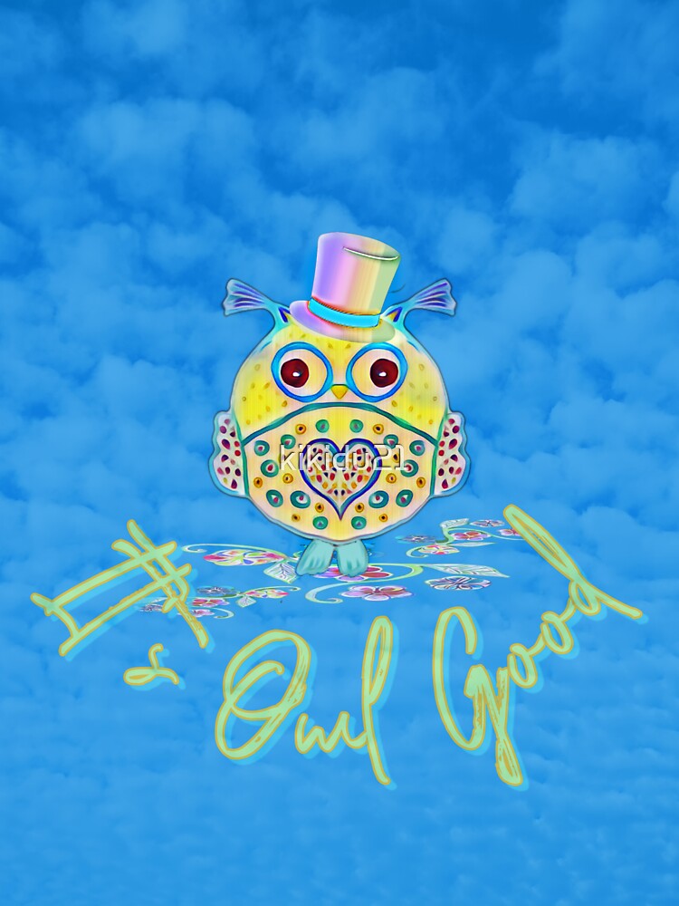 "IT'S OWL GOOD - happy optimistic owl design" Sticker by kikidu21 ...