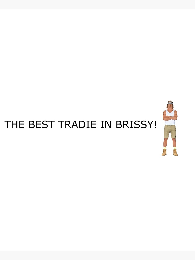 "Best Tradie in Brissy" Poster for Sale by amogusman | Redbubble