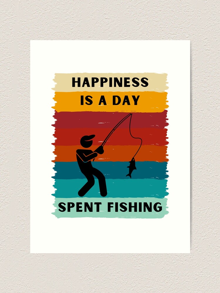 "Happiness Is A Day Spent Fishing | Funny Fishing Motto Good Morning ...
