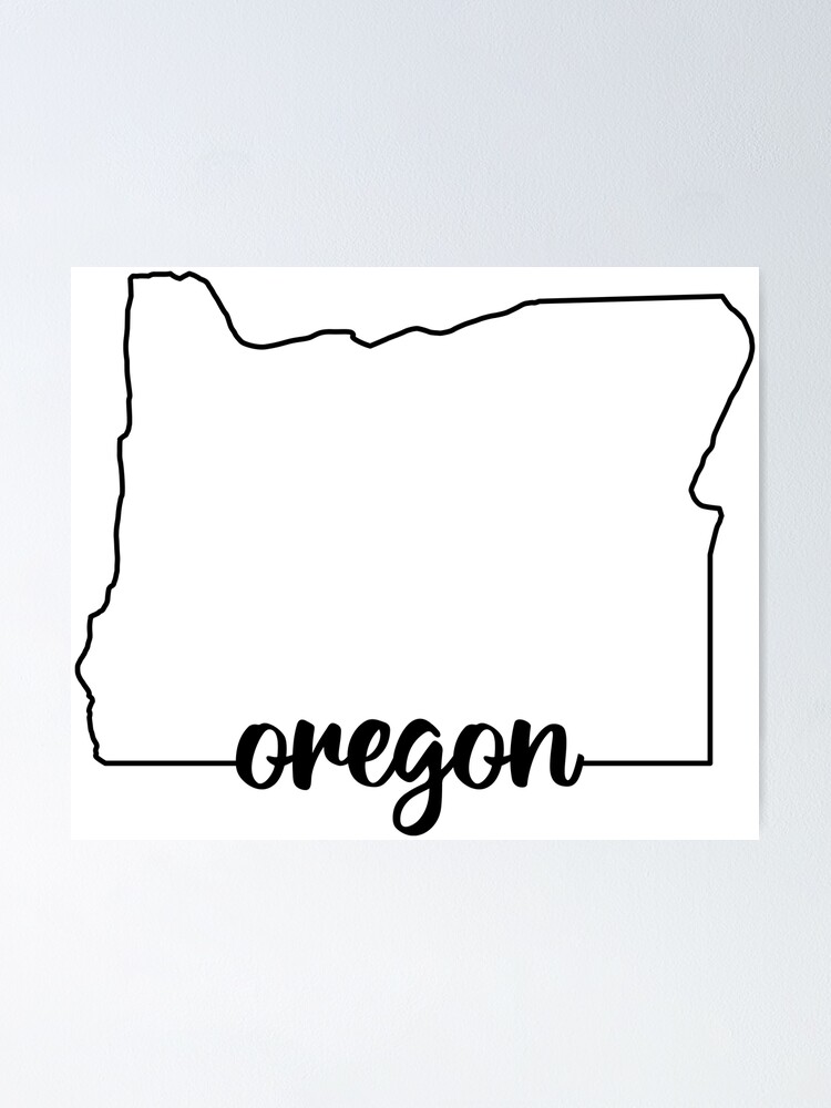 "Oregon State Outline" Poster for Sale by EvolvClothing | Redbubble