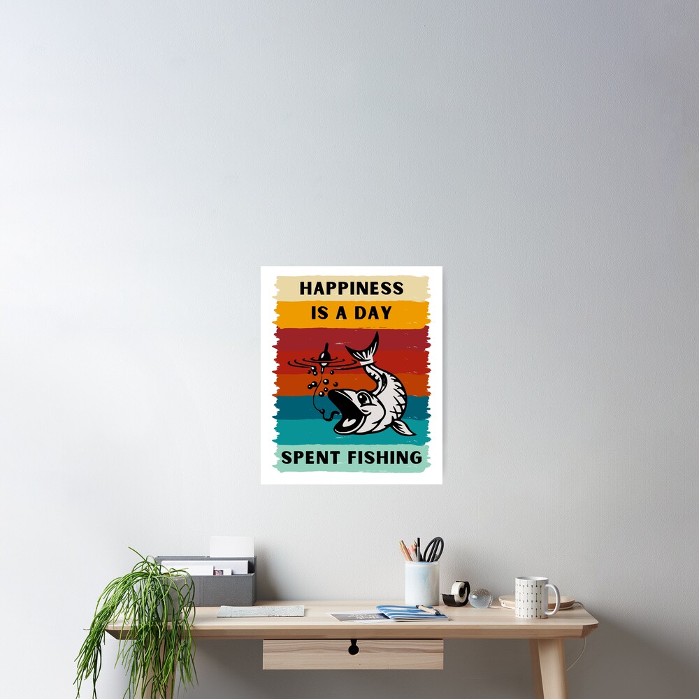 Póster «La felicidad es un día dedicado a la pesca | Funny Fishing ...