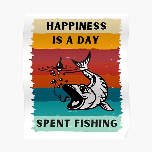 Póster «La felicidad es un día dedicado a la pesca | Funny Fishing ...