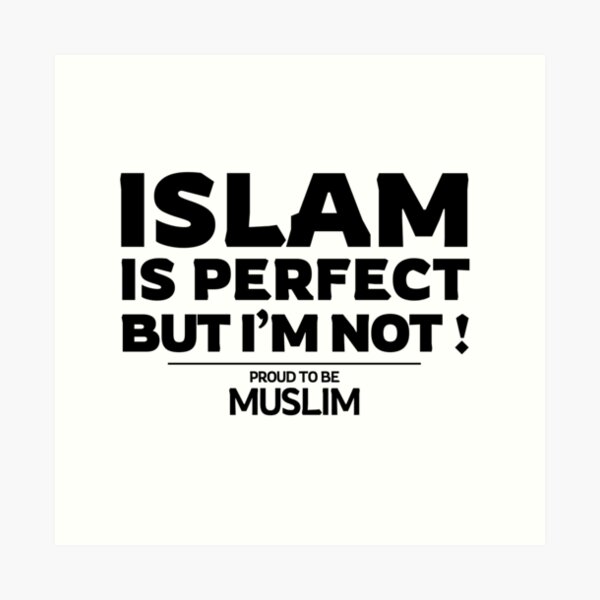 "islam is perfect islamic art quotes" Art Print for Sale by EfenDesign ...