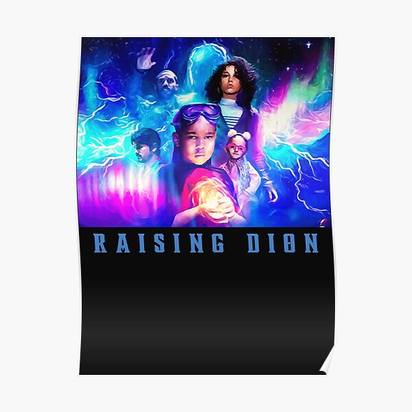 "Raise Dion, online TV series, superhero" Poster by demerormikrutb ...