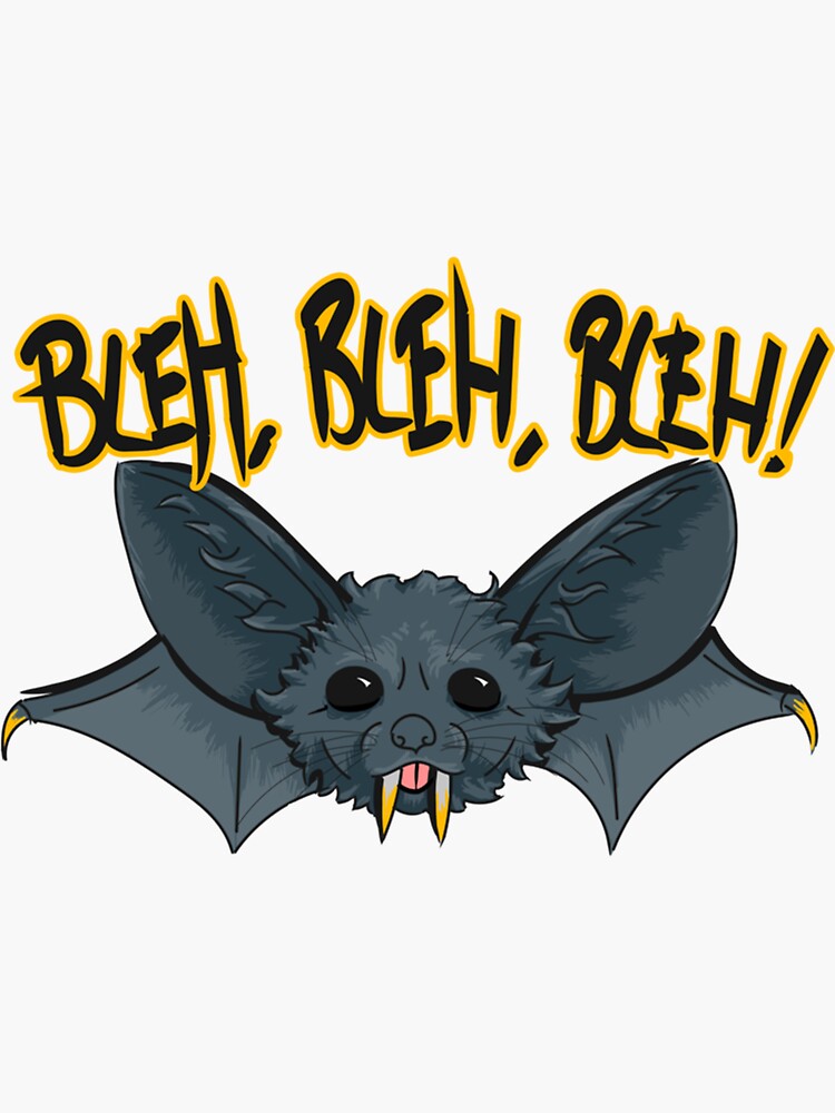 "BLEH, BLEH, BLEH! " Sticker by cravingsdesigns | Redbubble