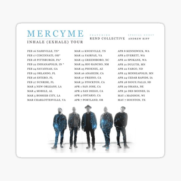 "Mercy Me Tour 2022 with Dates" Sticker by MichaelVawdrey | Redbubble