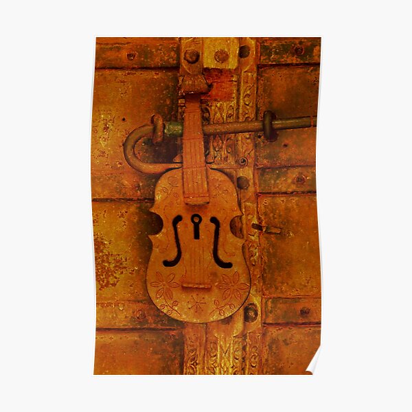 "Rusty Door Lock Violin" Poster for Sale by CarolinaReina | Redbubble
