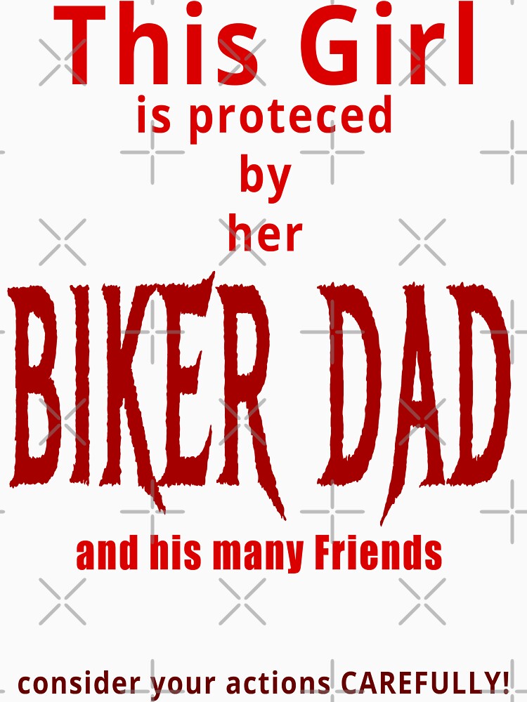 "Big Bad Biker Dad" T-shirt by Exilant | Redbubble