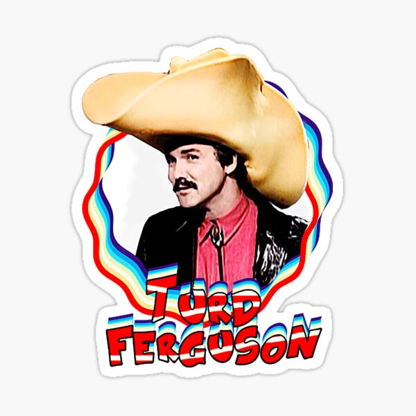 "Turd Ferguson" Sticker for Sale by Bnaowu718 | Redbubble