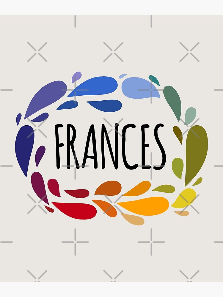 "Frances Name Cute Colorful Gift Named Frances" Poster for Sale by ...