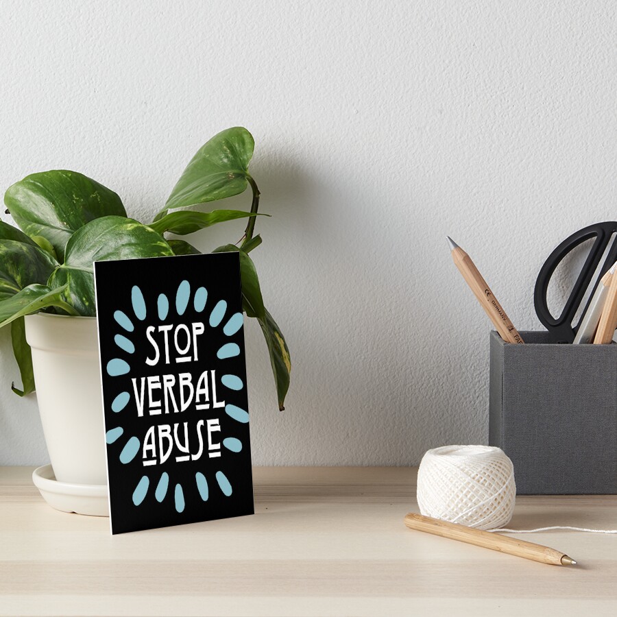 "Stop Verbal Abuse" Art Board Print for Sale by Subnify | Redbubble
