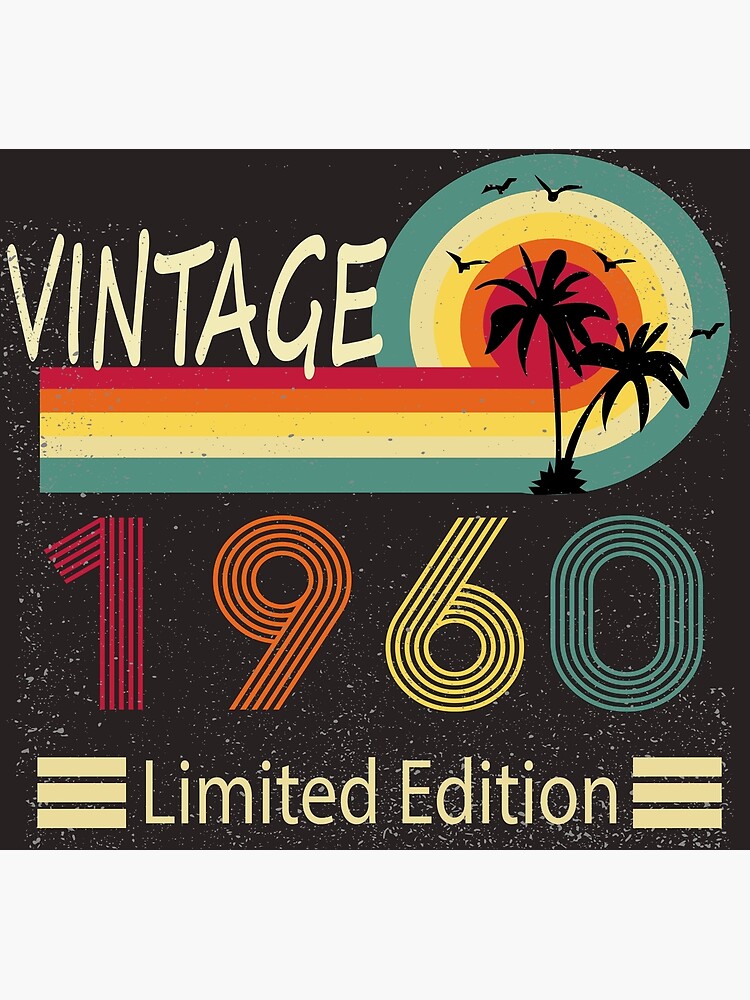 "vintage 1960 limited edition, VINTAGE 1960 Limited Edition 61nd ...