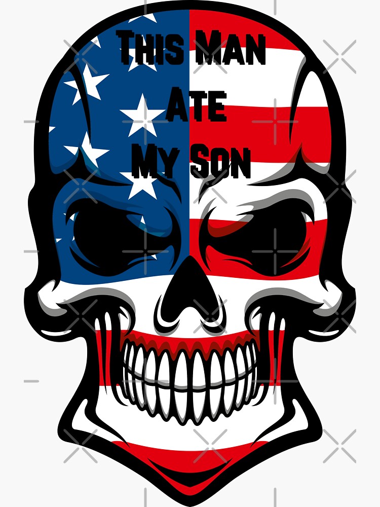  This Man Ate My Son Ted Crus Meme Stikers Sticker By NADIANE001 