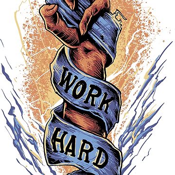 "Work Hard No Give Up" Poster for Sale by SimplifyCD | Redbubble