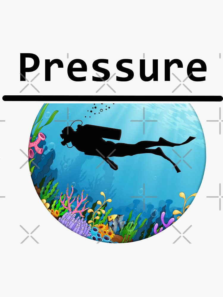 "Scuba Diving - Under Pressure - Pun on par with Dad joke" Sticker by ...
