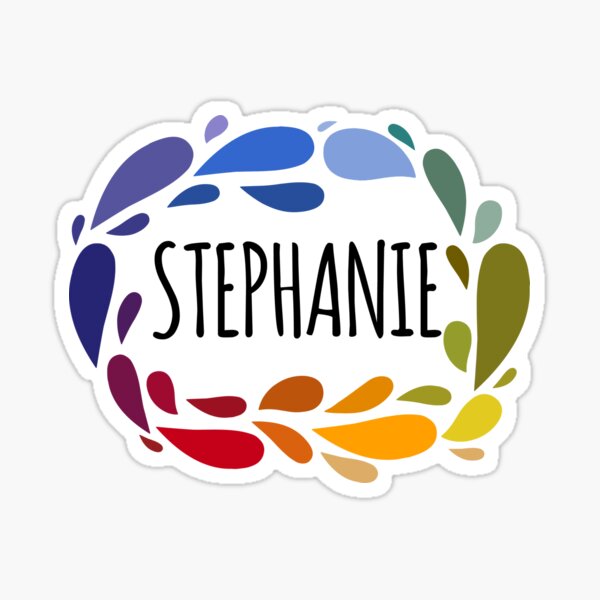 "Stephanie Name Cute Colorful Gift Named Stephanie" Sticker by kindxinn ...