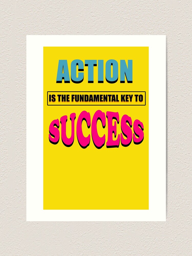 "Action is the fundamental key to success best motivational quotes with ...