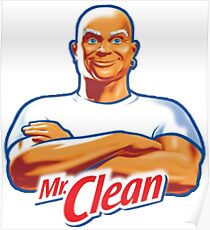 Mr Clean: Posters | Redbubble