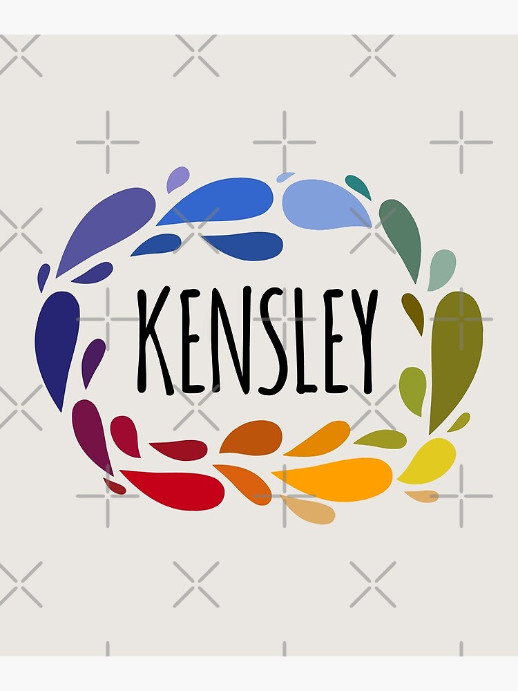"Kensley Name Cute Colorful Gift Named Kensley" Poster for Sale by ...