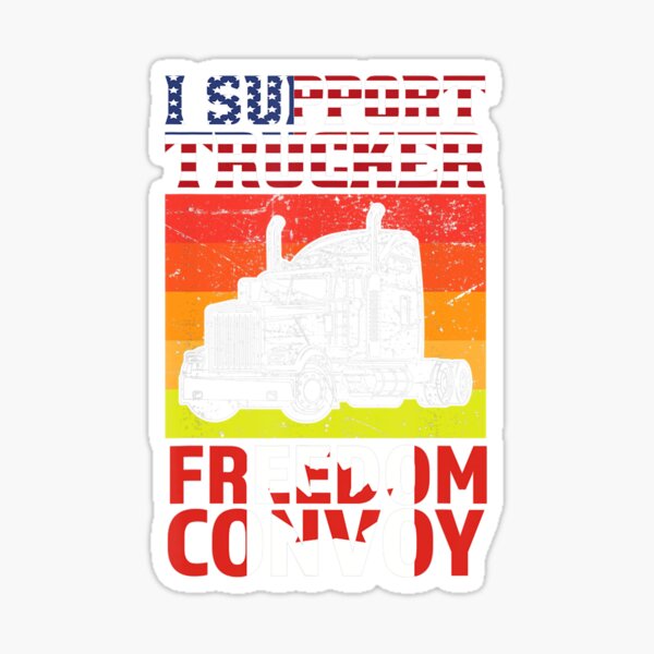 "I Support Truckers Freedom Convoy 2022 USA Canada Flag Truck" Sticker ...