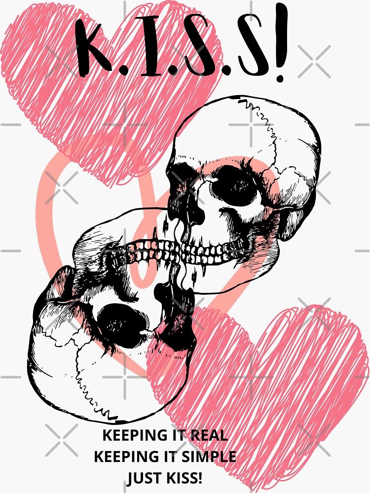 "Keep it simple stupid!" Sticker by MiriamAurelio | Redbubble