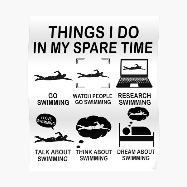 Póster «Cosas que hago en mi tiempo libre Natación Regalo divertido de ...