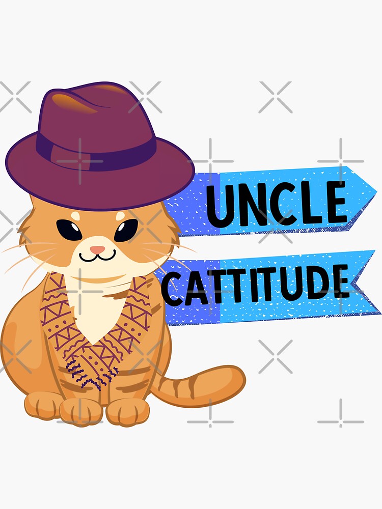 "UNCLE CATTITUDE - Funny Cat Pictures with cat sayings and captions ...