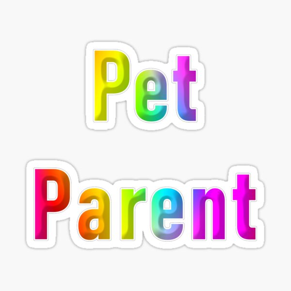 "Pet Parent" Sticker for Sale by KATKattalestv | Redbubble