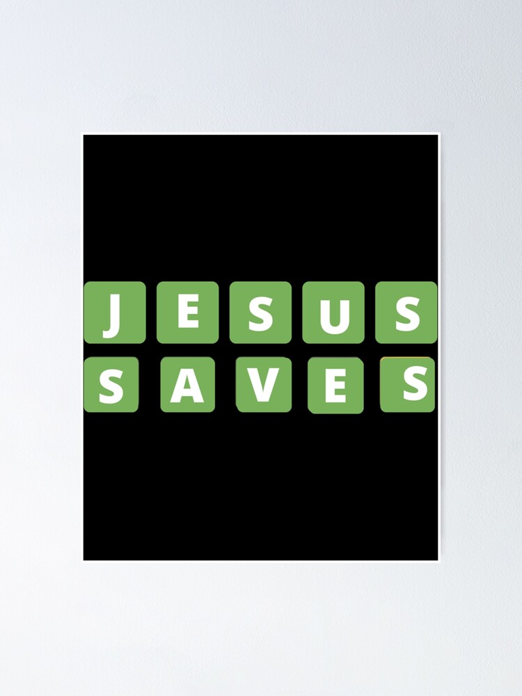 "Jesus saves wordle- wordle puzzle " Poster by TivertonRose | Redbubble