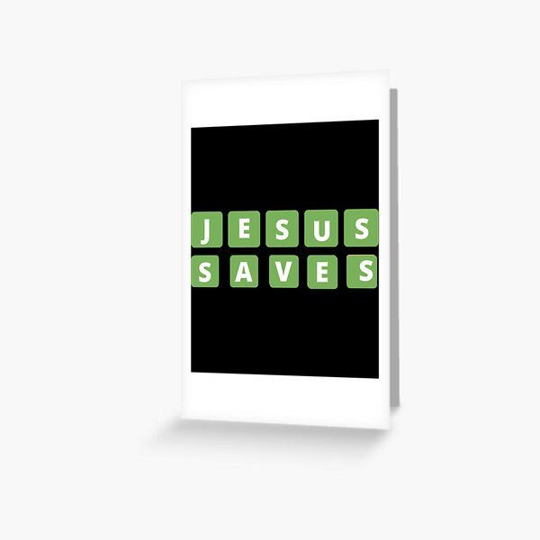 "Jesus saves wordle- wordle puzzle " Greeting Card by TivertonRose ...