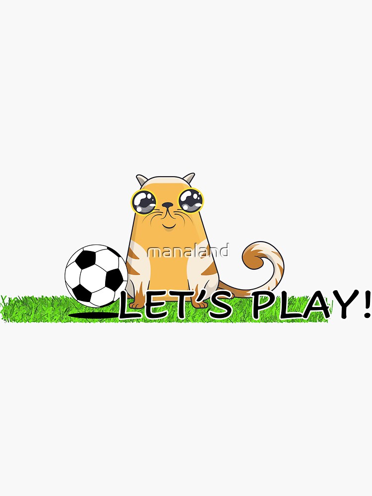 "Let's play soccer!" Sticker for Sale by manaland | Redbubble