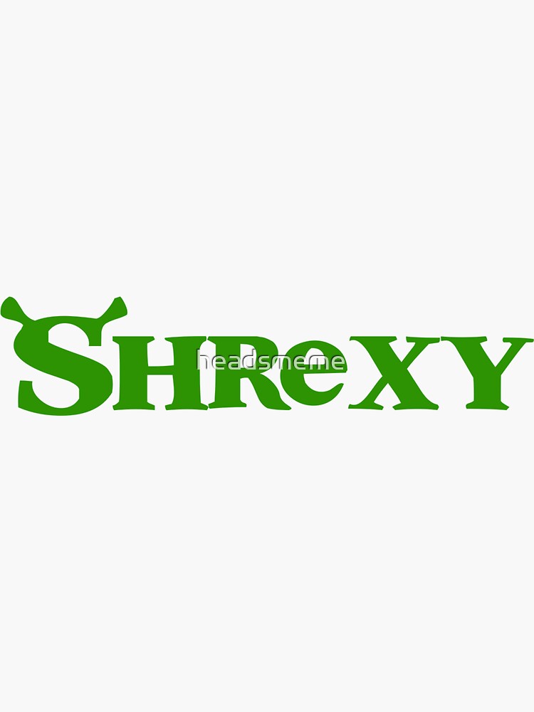 "shrexy" Sticker by headsmeme | Redbubble