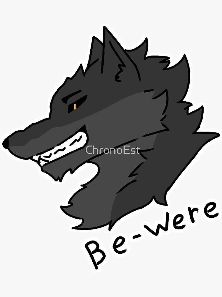 "Be-Were sticker" Sticker by ChronoEst | Redbubble