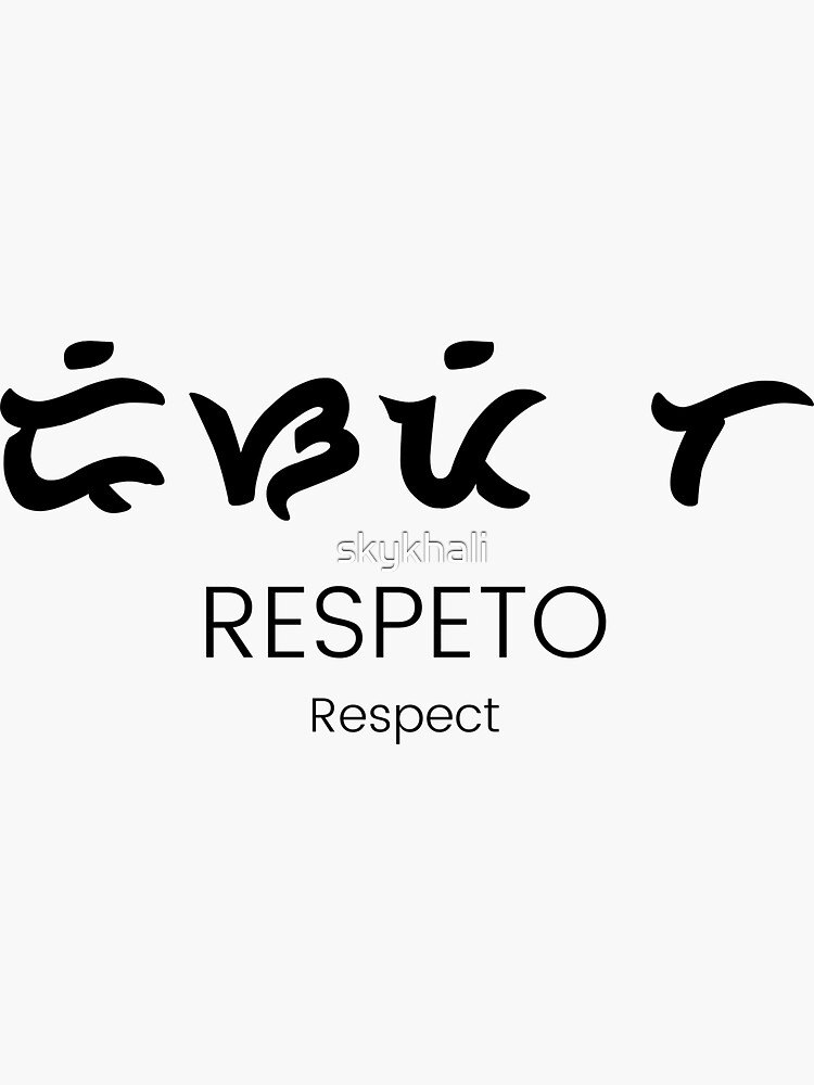"Baybayin Filipino Tribe Tagalog Word : Respeto, Respect" Sticker for ...