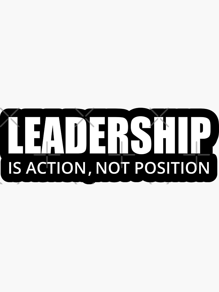 "Leadership quotes - quotes on leadership - Leadership" Sticker for ...