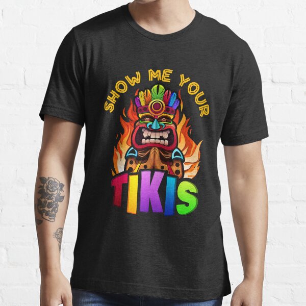 "Show me your tikis - Funny Hawaiian Pun gift - Black Version " T-shirt for Sale by EtalerHollow ...