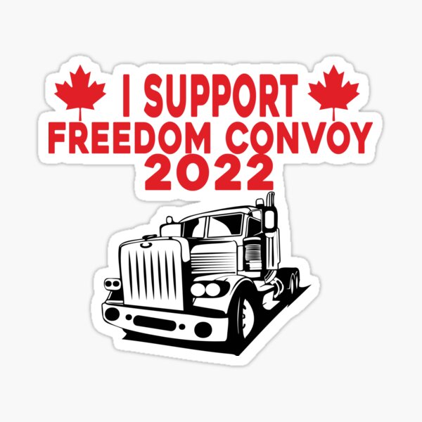 "Canada Freedom Convoy 2022 Tee Canadian Trucker Support Flag" Sticker ...