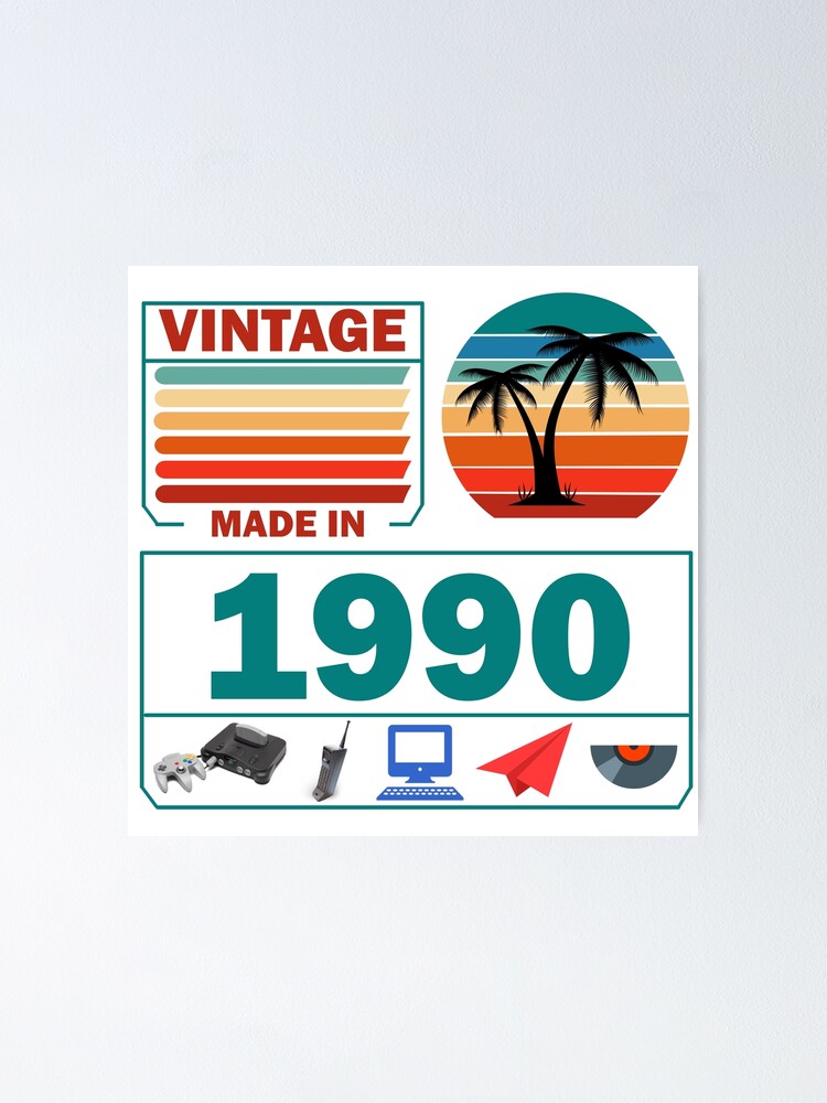 "Vintage Aged Made in 1990" Poster by khalifah97 | Redbubble