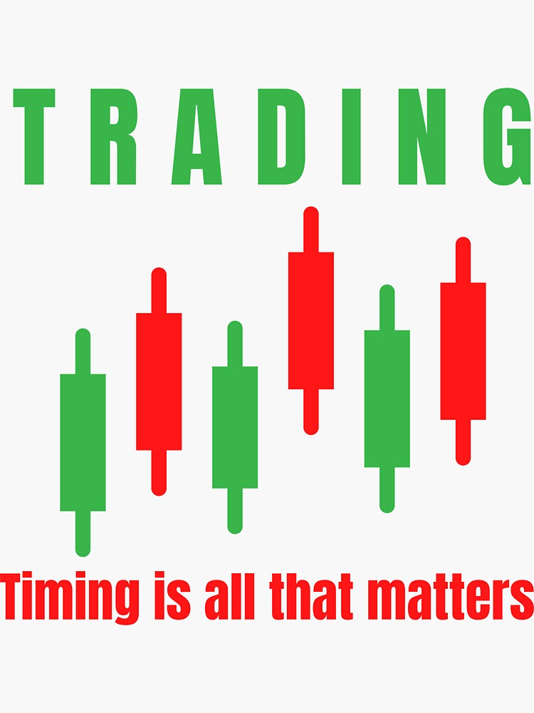 "Timing is all that matters" Sticker by XiongFashion | Redbubble