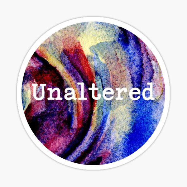"Unaltered - Text on Watercolor Graphic Design" Sticker for Sale by ...