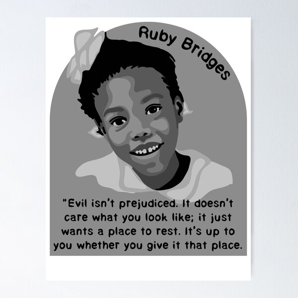 "Ruby Bridges Portrait and Quote" Poster for Sale by unhingedheather ...