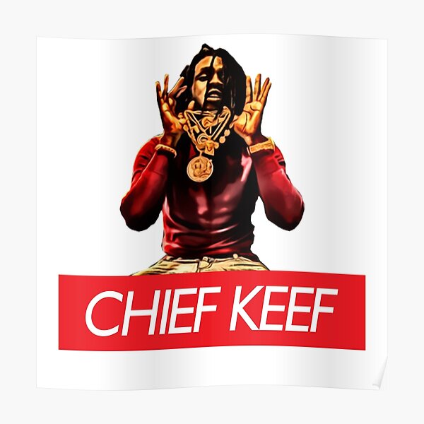"Chief keef v4" Poster for Sale by TheLaw61 | Redbubble