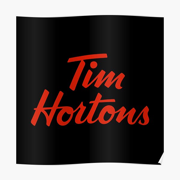 "TIM HORTONS-LOGO" Poster for Sale by BrettReilly710 | Redbubble