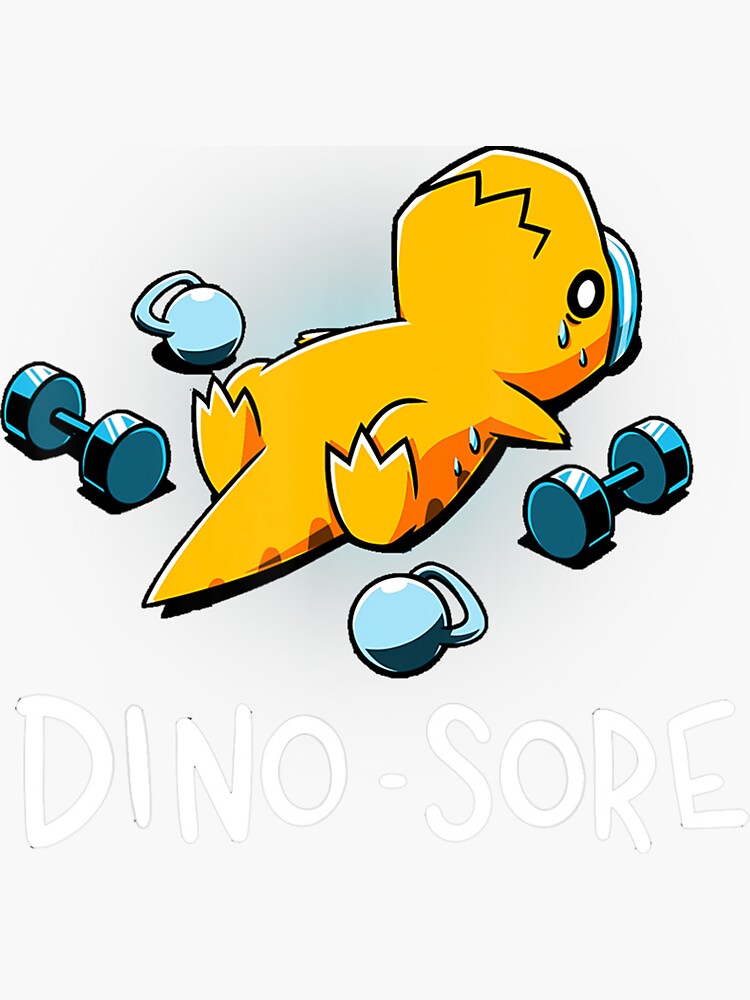 "Dino Sore Funny Dinosaur Workout Gym Fitness Lifting" Sticker for Sale ...