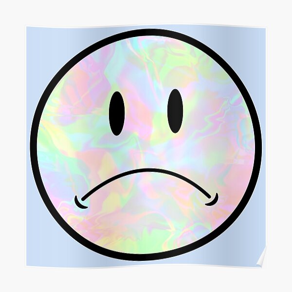 "Holo Trippy Sad Frown Face Black Outline closer eyes" Poster for Sale ...
